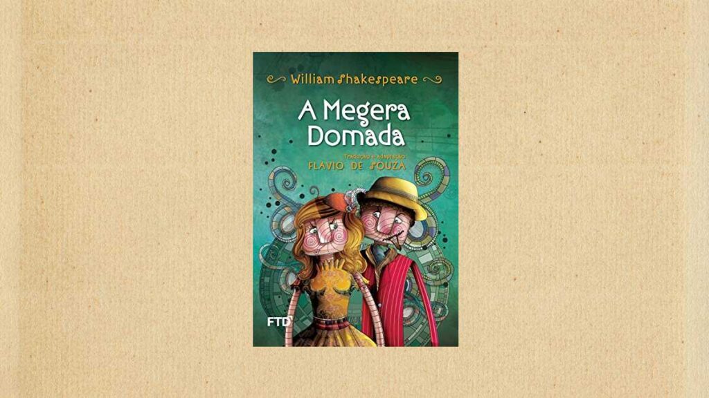 A Megera Domada: resumo do livro em 2025