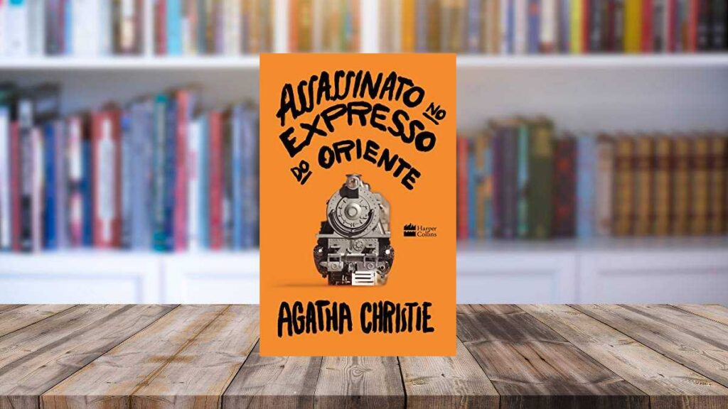 Resumo do livro Assassinato no Expresso Oriente: uma história cativante ...